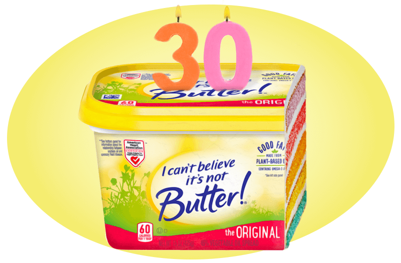 ICBINB History | I Can't Believe It's Not Butter
